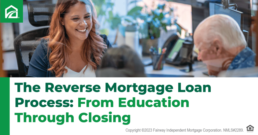 Reverse Mortgage Loan Process